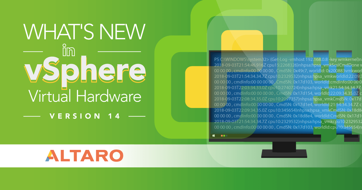 What's New in vSphere Virtual Hardware Version 14 - Virtualization DOJO ...